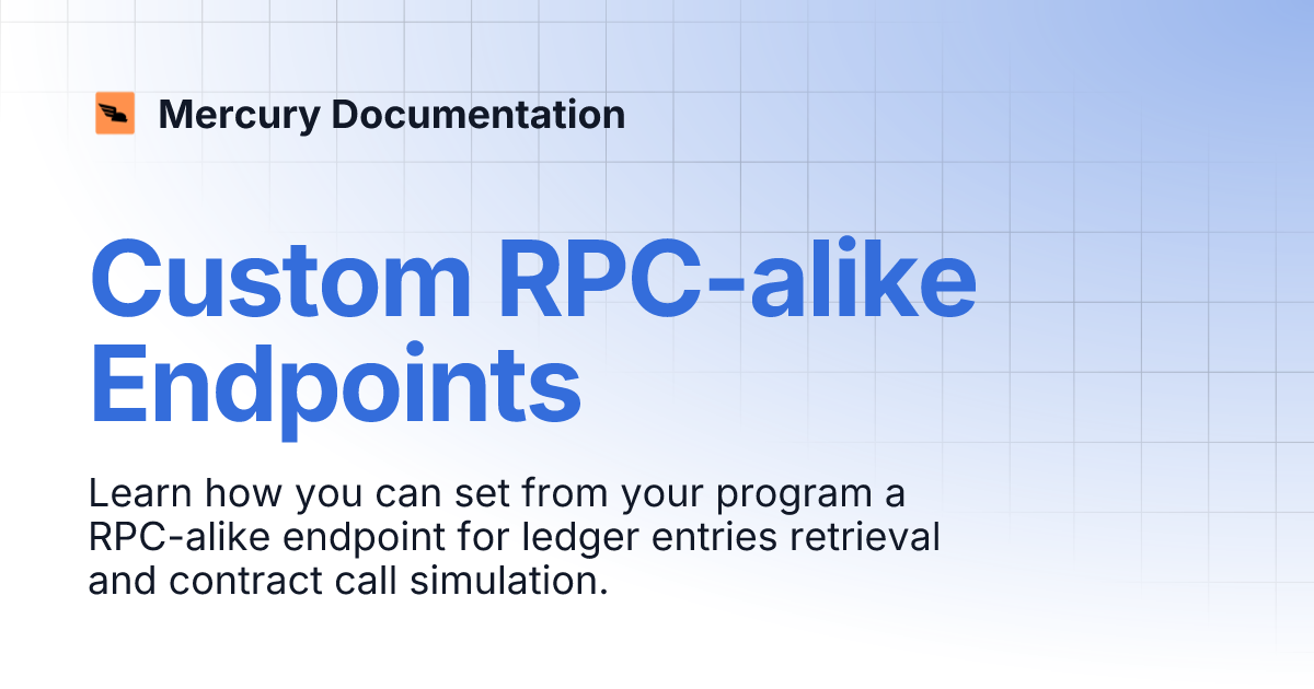 Custom RPC-alike Endpoints | Mercury Documentation