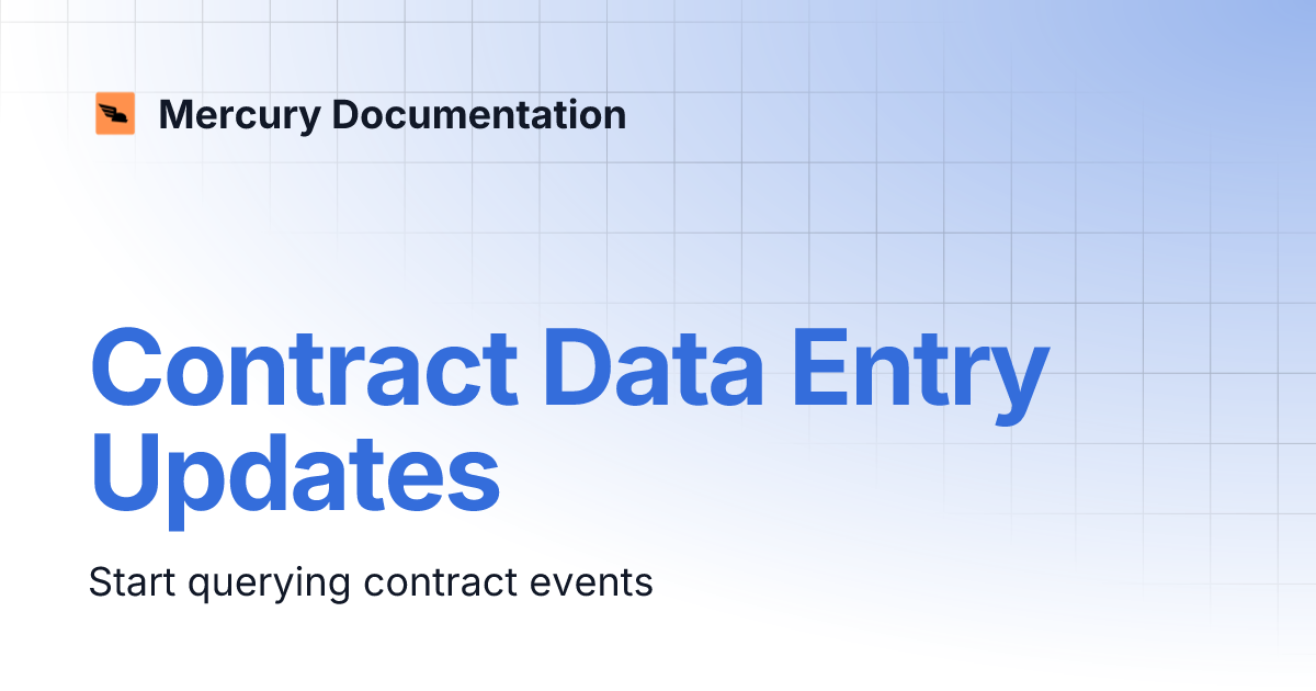 Contract Data Entry Updates | Mercury Documentation