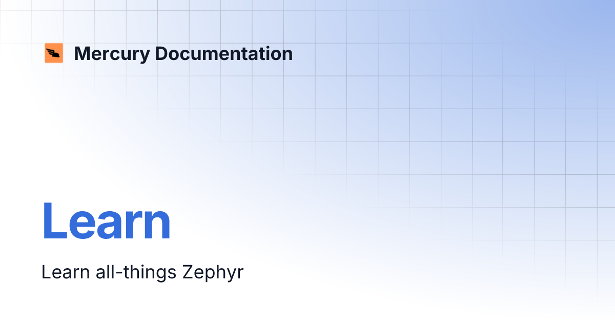 Learn | Mercury Documentation